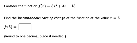 Solved Consider the function f(x)=8x2+3x-18Find the | Chegg.com