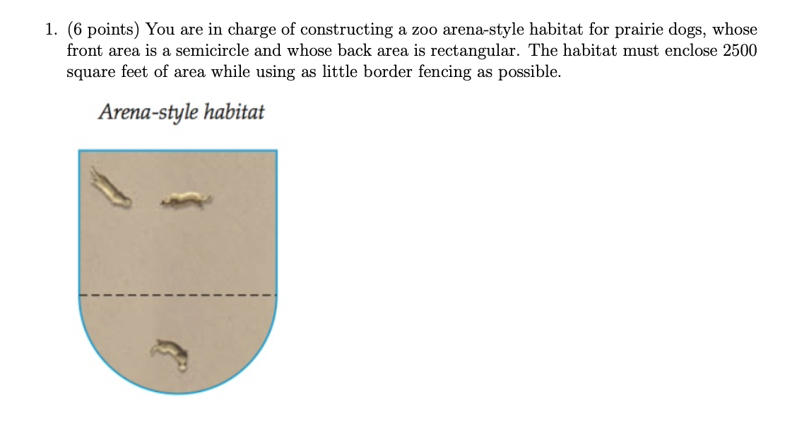 Solved 1. (6 points) You are in charge of constructing a zoo | Chegg.com