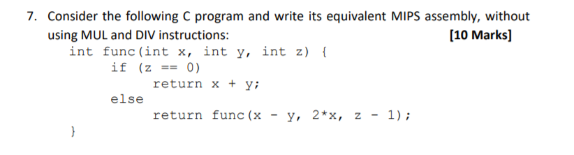 Solved 7. Consider the following C program and write its | Chegg.com