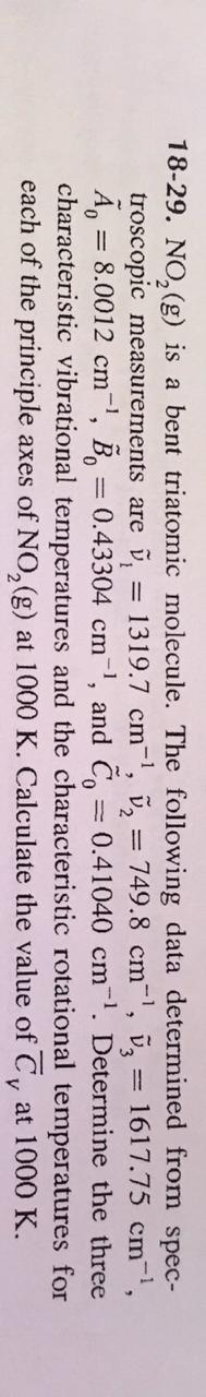 Solved 18-29. NO2(g) is a bent triatomic molecule. The | Chegg.com