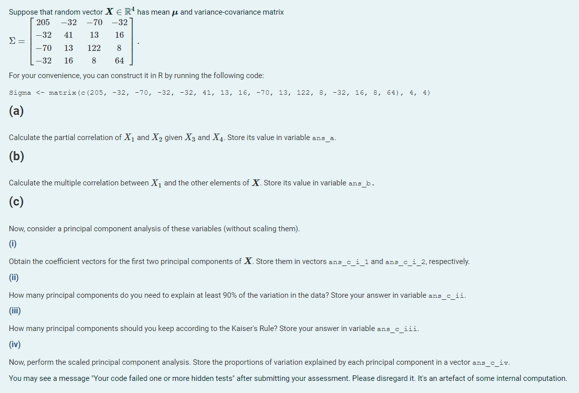Solved Suppose that random vector X∈R4 has mean μ and | Chegg.com