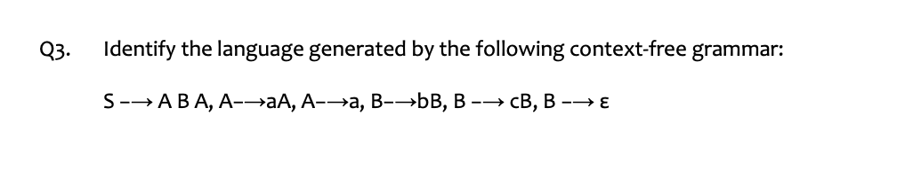 Solved 3. Identify the language generated by the following | Chegg.com