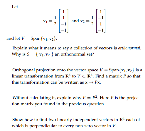 Solved Let v1=21⎣⎡11−1−1⎦⎤ and v2=21⎣⎡1−11−1⎦⎤ and let | Chegg.com