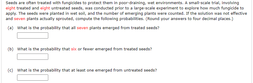 Solved Seeds are often treated with fungicides to protect | Chegg.com