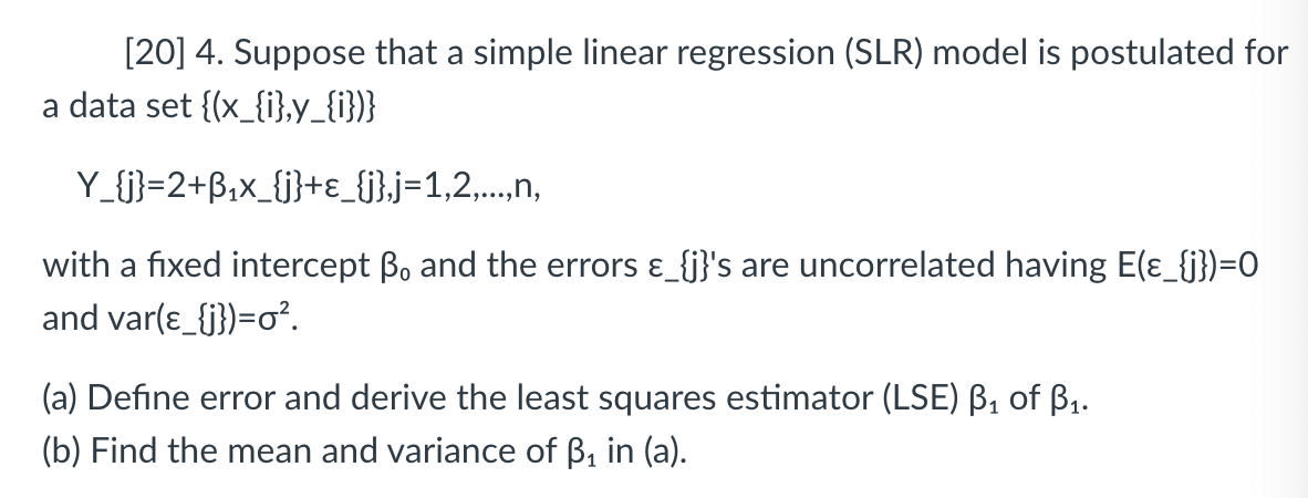 Solved [20] 4. Suppose that a simple linear regression (SLR) | Chegg.com