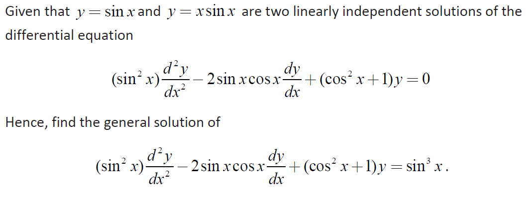Solved Given that y=sinx and y=xsinx are two linearly | Chegg.com