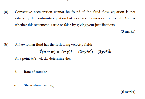 Solved (a) Convective acceleration cannot be found if the | Chegg.com
