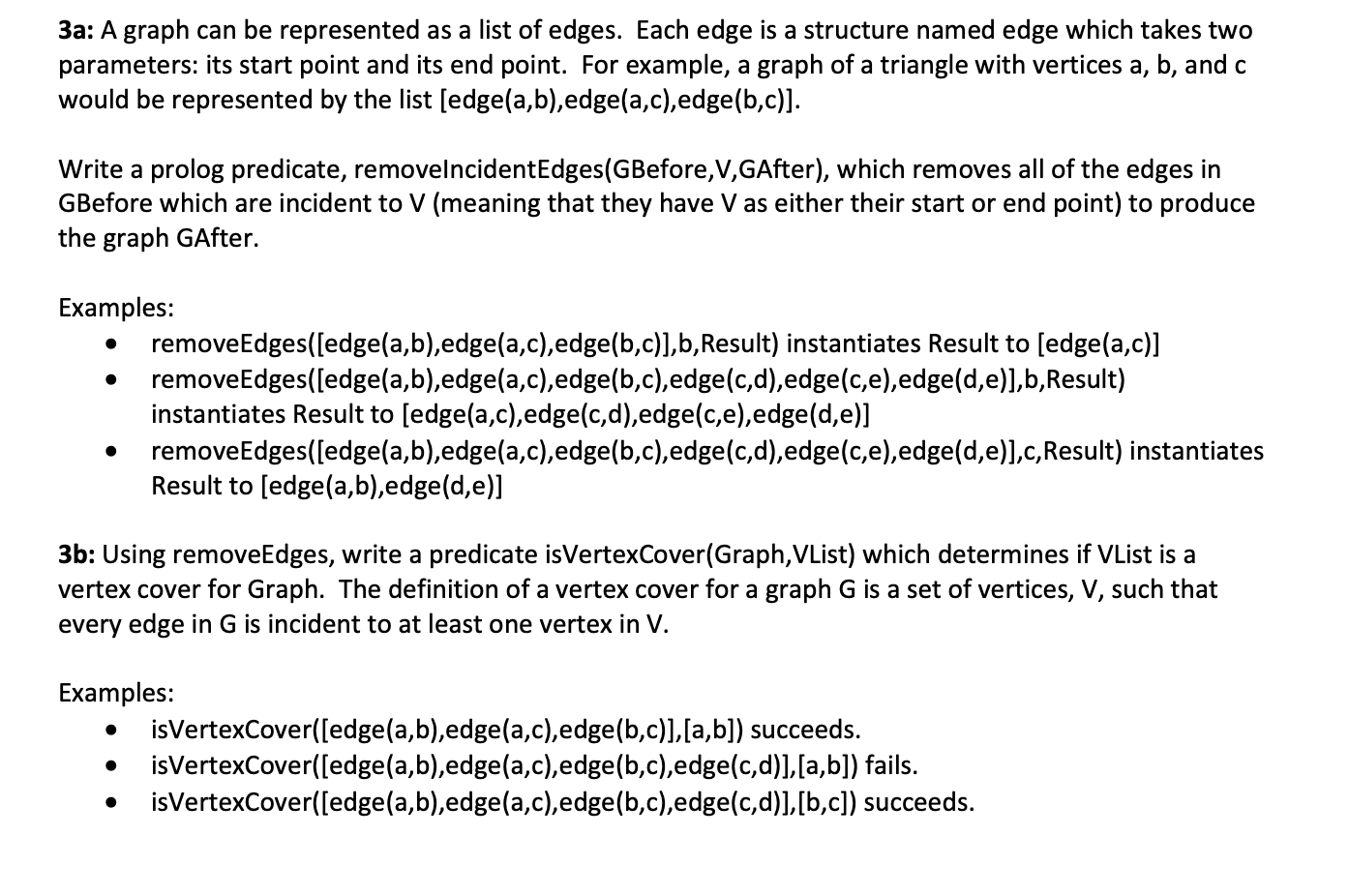 3a: A graph can be represented as a list of edges. | Chegg.com