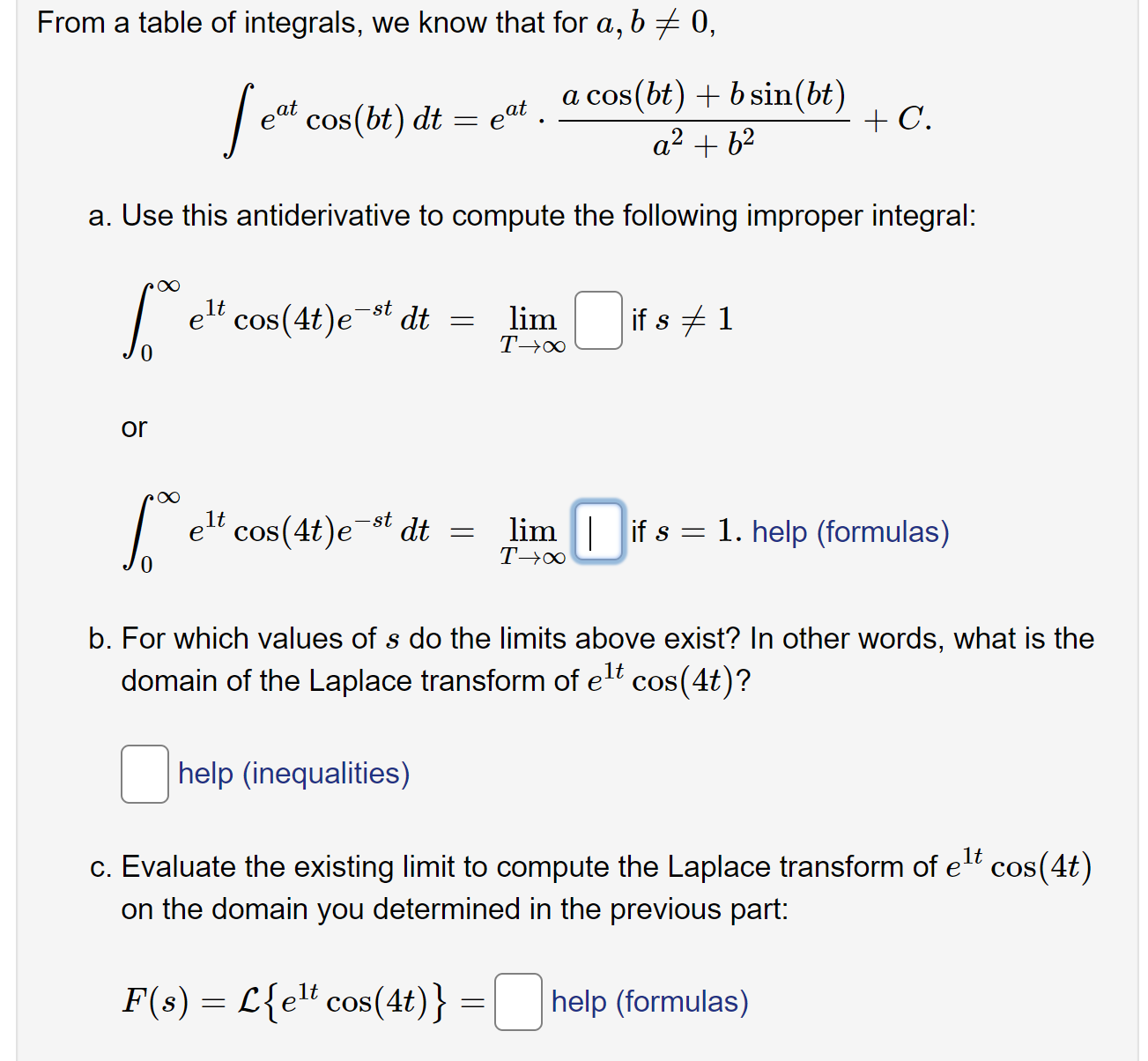 Solved From a table of integrals, we know that for a,b =0, | Chegg.com