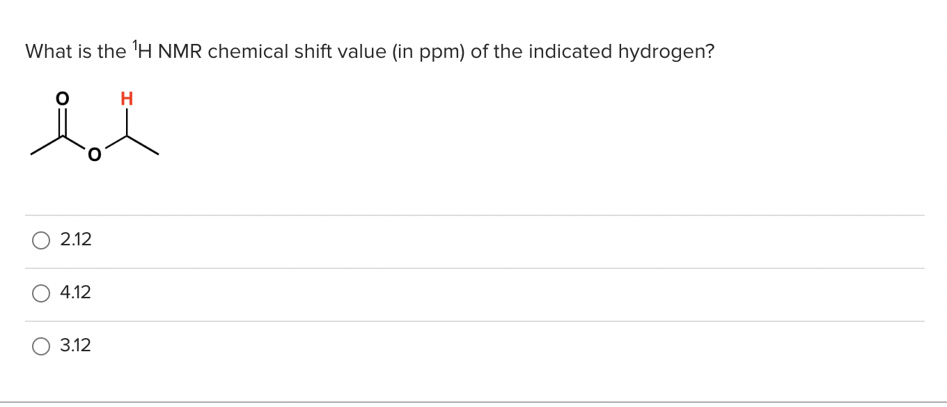 Solved What is the ?1H ﻿NMR chemical shift value (in ppm) | Chegg.com