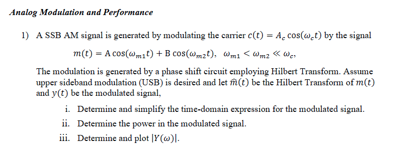 Analog Modulation and Performance 1) A SSB AM signal | Chegg.com