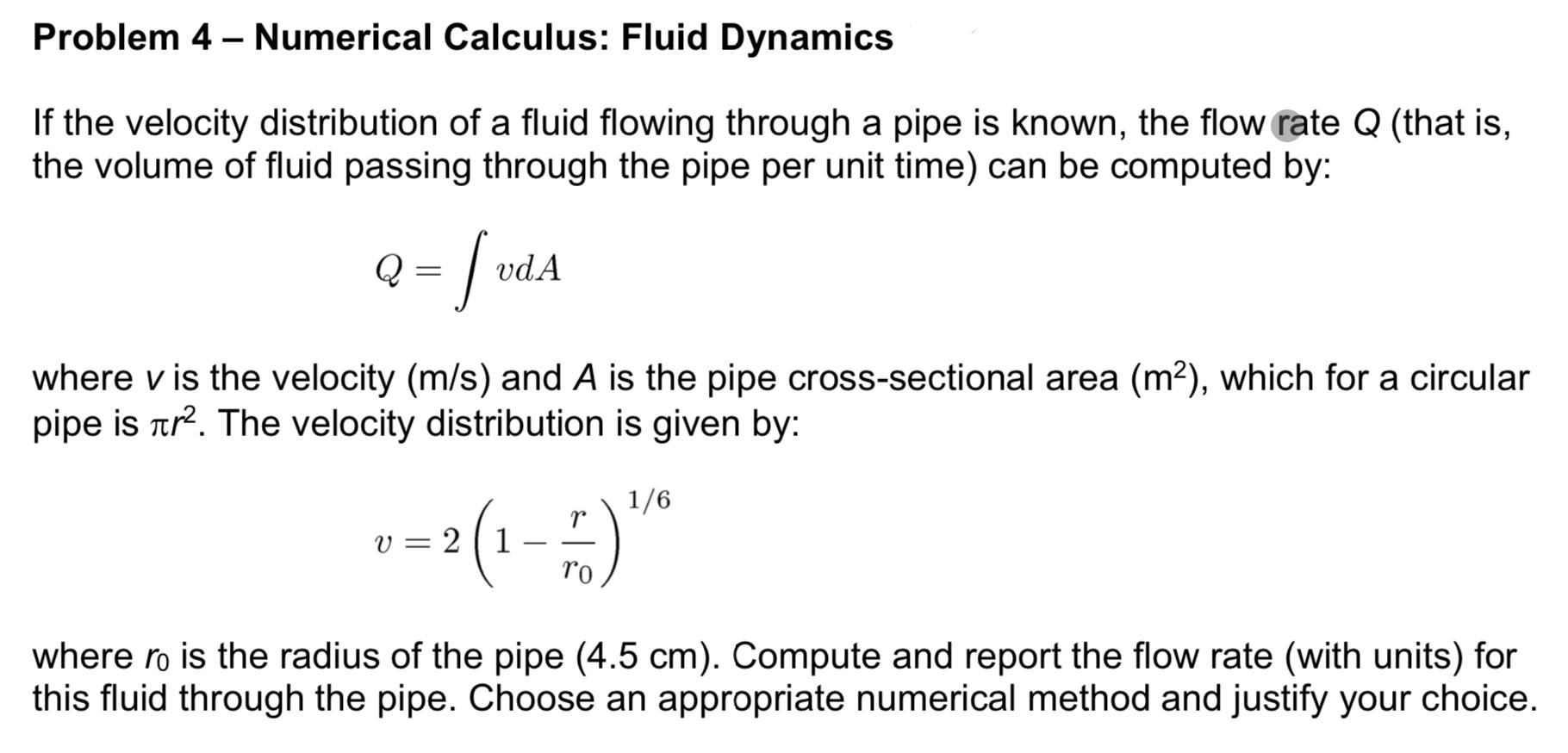 Solved Problem 4 - Numerical Calculus: Fluid Dynamics If the | Chegg.com