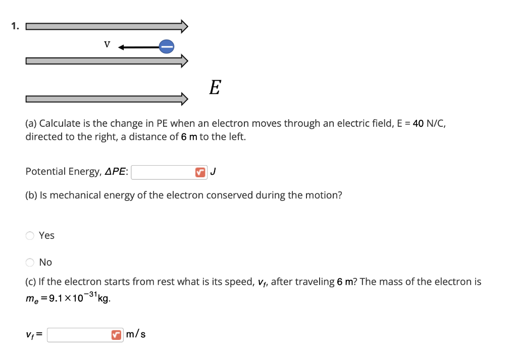Solved 1. V E (a) Calculate is the change in PE when an | Chegg.com