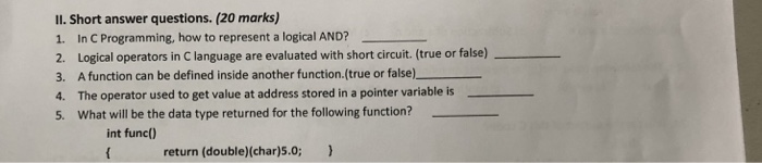 Solved II. Short answer questions. (20 marks) 1. In C | Chegg.com