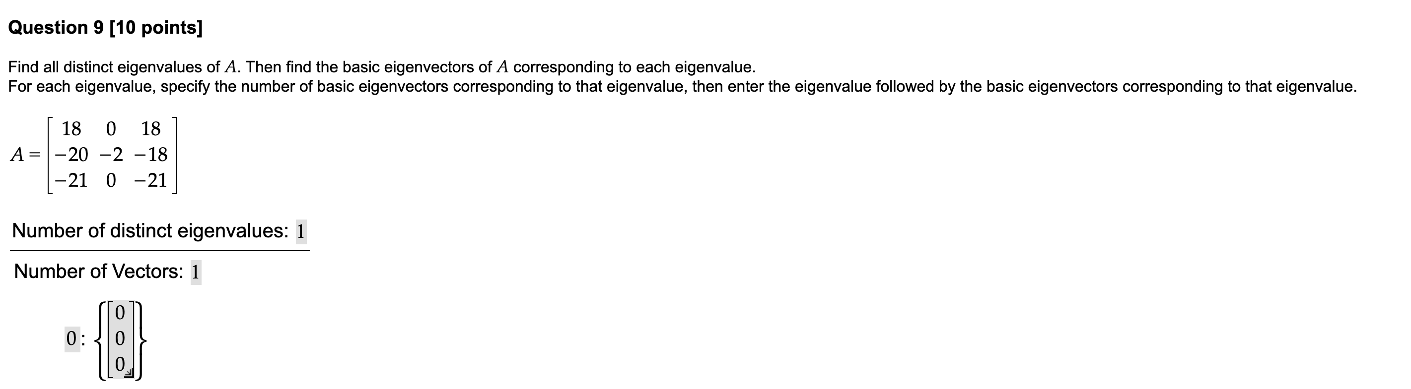 Solved Question 9 [10 ﻿points]Find all distinct eigenvalues | Chegg.com