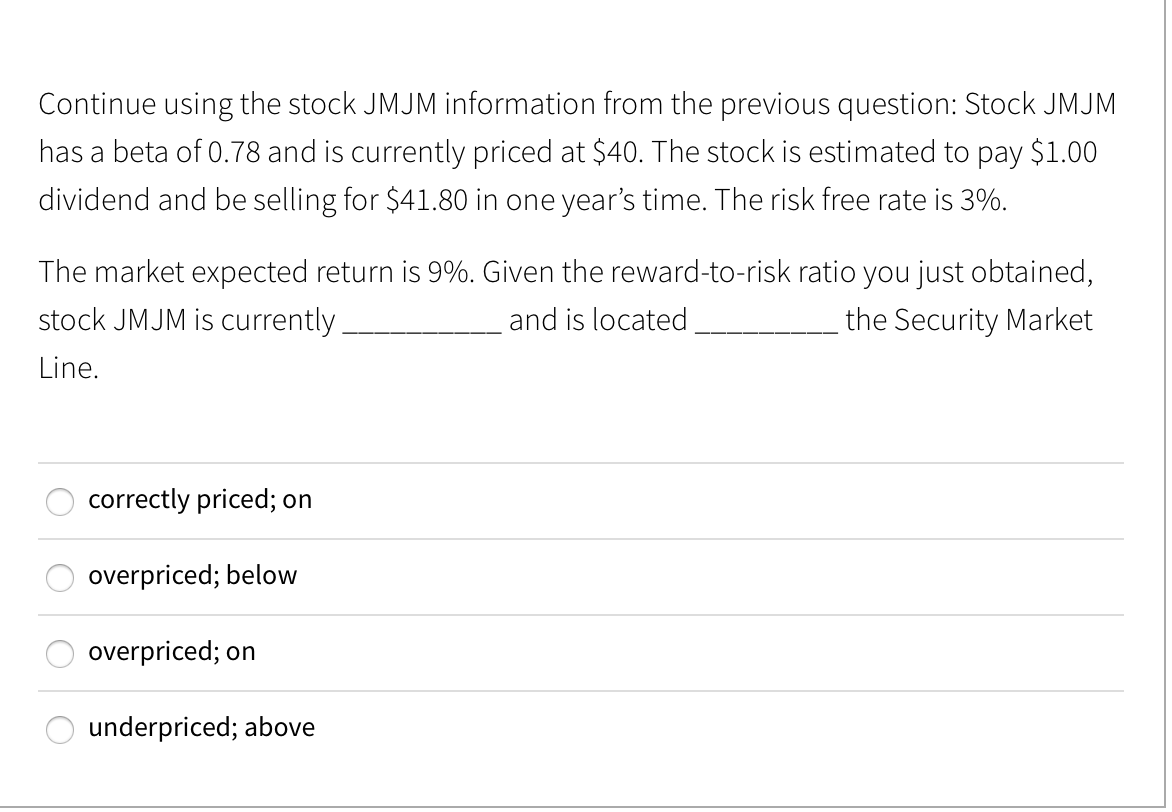 Solved Continue using the stock JMJM information from the | Chegg.com