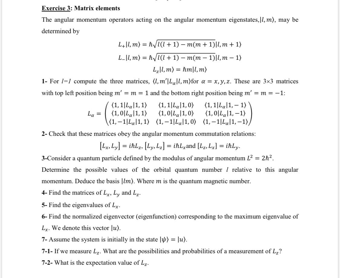 Solved Exercise 3: Matrix elements The angular momentum | Chegg.com