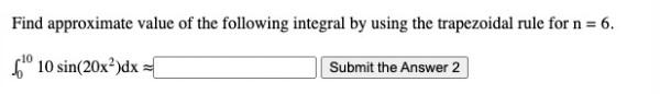 Solved Find approximate value of the following integral by | Chegg.com