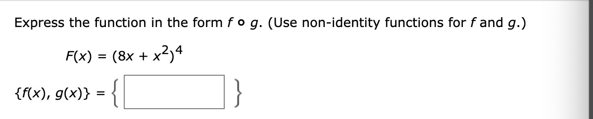 Solved Express the function in the form fog. (Use | Chegg.com