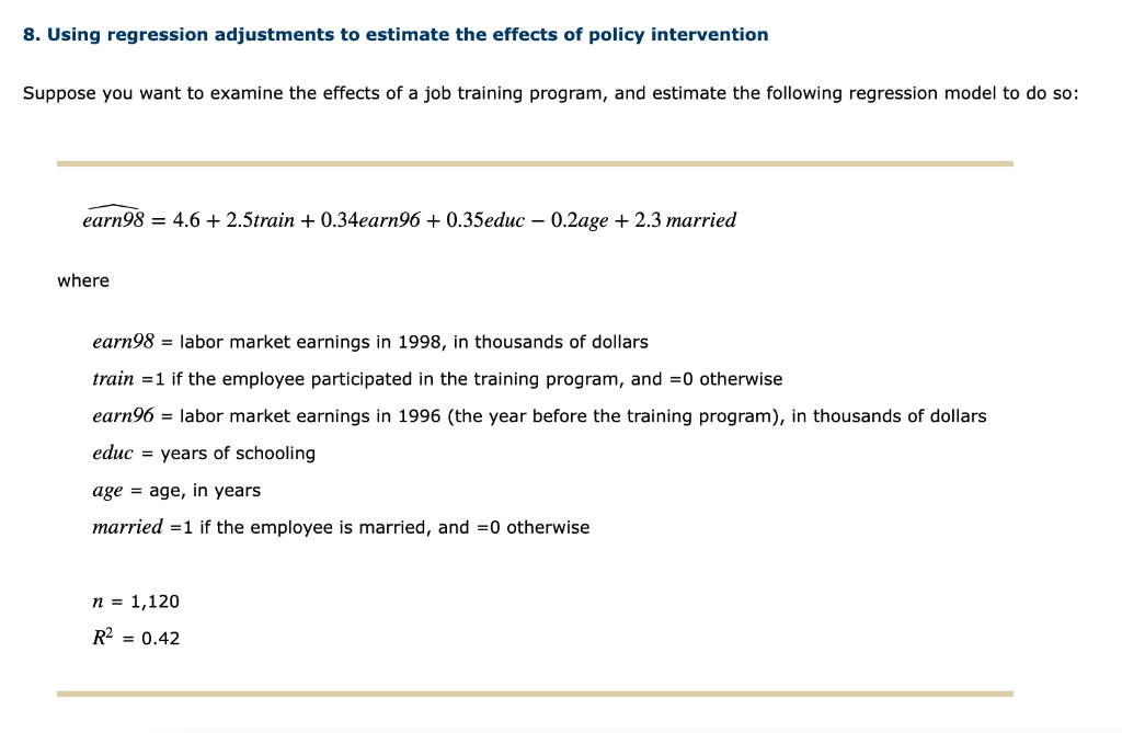 8. Using regression adjustments to estimate the | Chegg.com