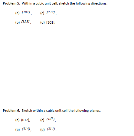 Solved Problem 5. Within a cubic unit cell, sketch the | Chegg.com