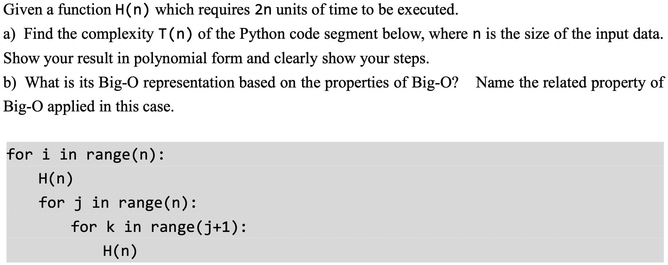 Solved Given f(n)=3n5+2n2+1, use the definition of Big-O to | Chegg.com