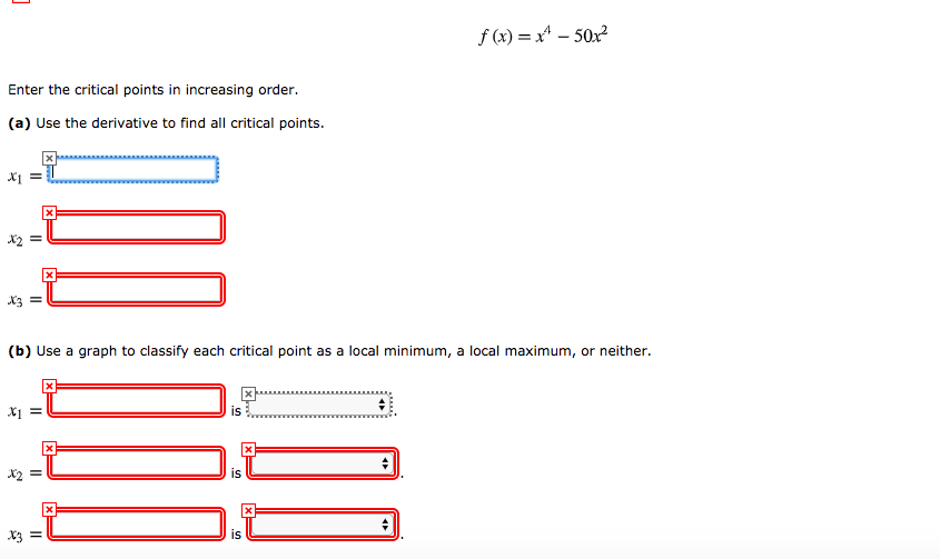 Solved f (x)=x4-50x2 Enter the critical points in increasing | Chegg.com