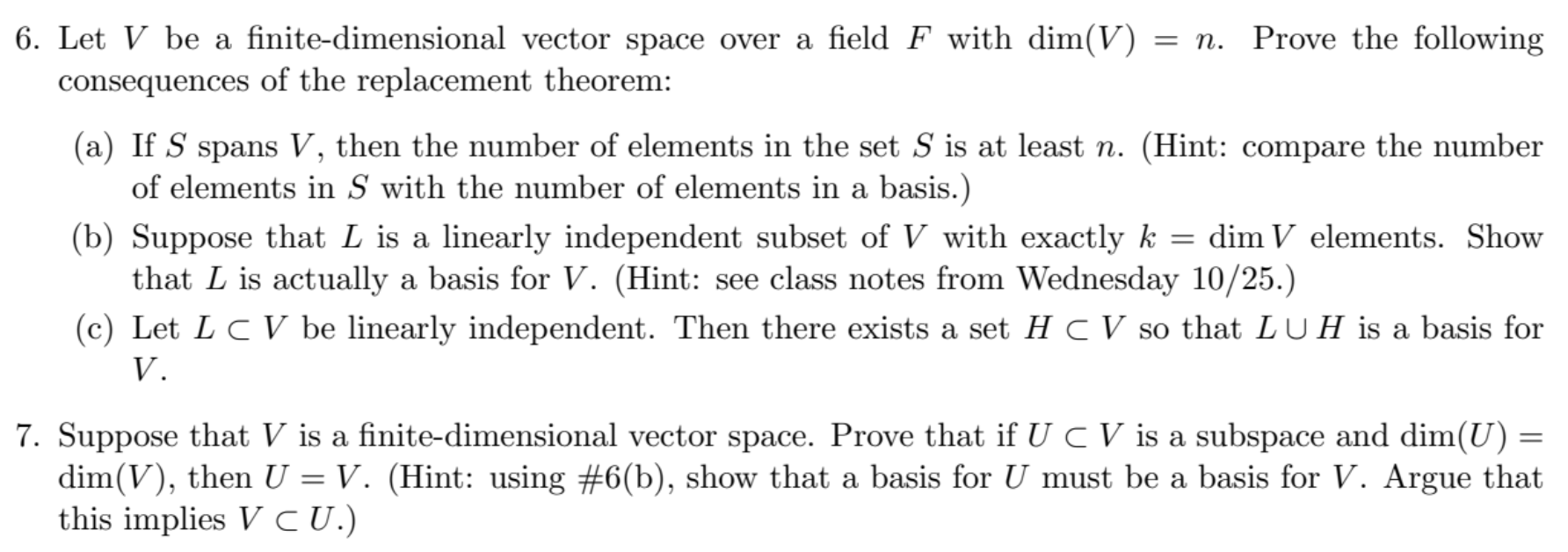 Solved 6. Let V be a finite-dimensional vector space over a | Chegg.com