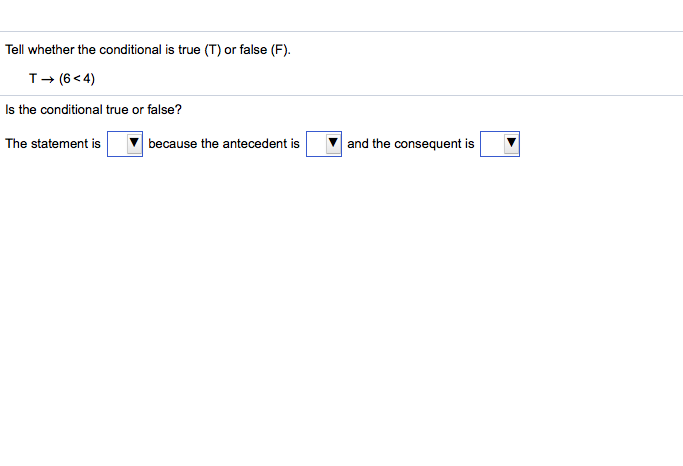 Solved Tell whether the conditional is true (T) or false | Chegg.com