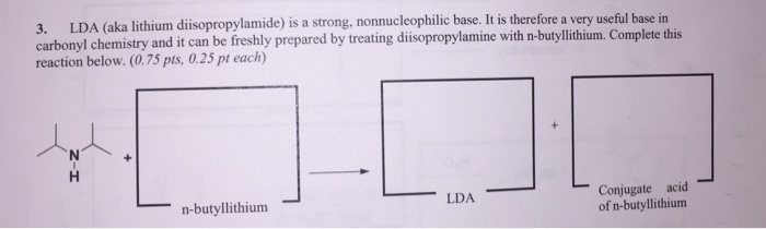Solved LDA (aka lithium disopropylamide) is a strong, | Chegg.com