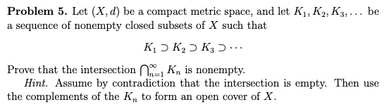 Solved Problem 5. Let (X,d) be a compact metric space, and | Chegg.com