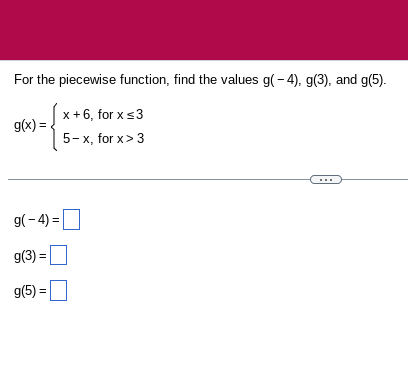 Solved For the piecewise function, find the values g(-4), | Chegg.com