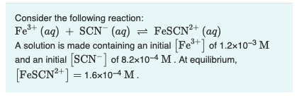 Solved Consider the following reaction: Fe+ (aq) + SCN- (aq) | Chegg.com