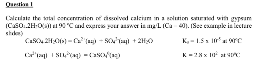 Question 1 Calculate the total concentration of | Chegg.com