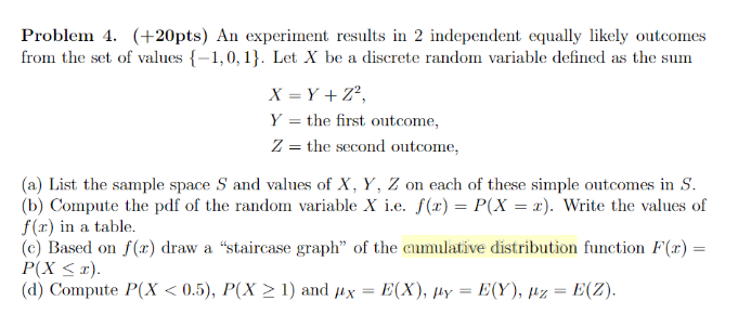 Solved Problem 4. (+20pts) An experiment results in 2 | Chegg.com