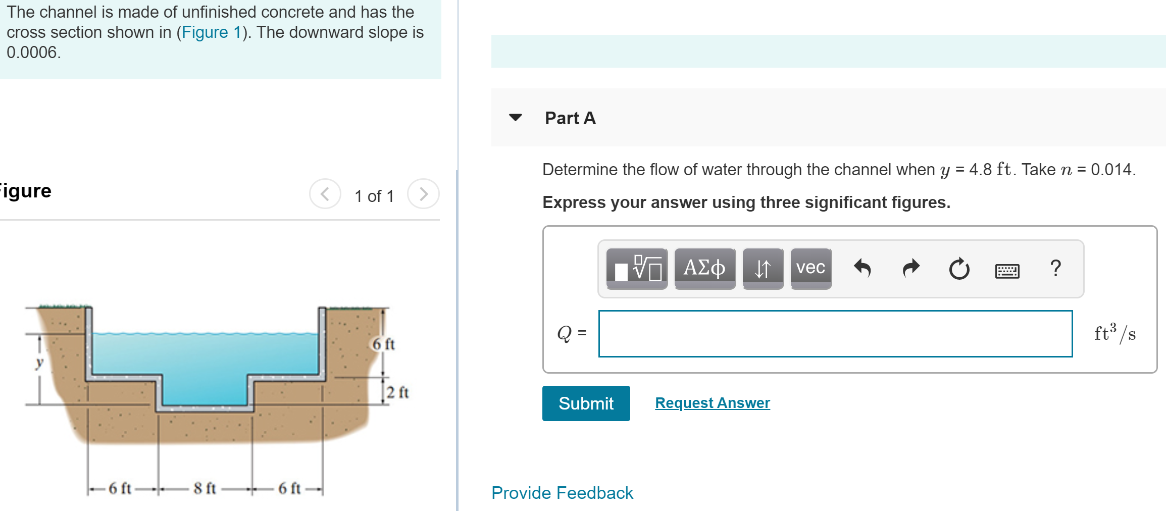 Solved The channel is made of unfinished concrete and has | Chegg.com