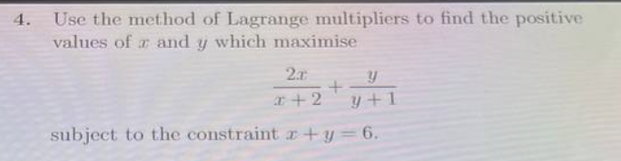 Solved 4. Use the method of Lagrange multipliers to find the | Chegg.com