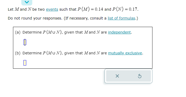 Solved Let M and N be two events such that P(M)=0.14 and | Chegg.com