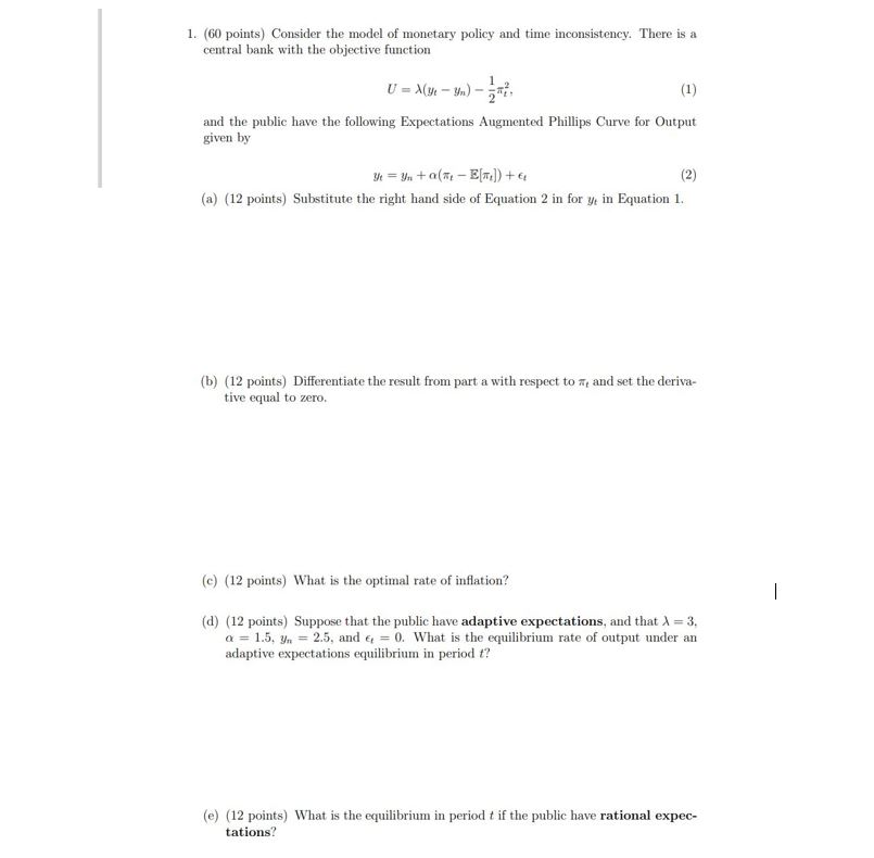 Solved (60 ﻿points) ﻿Consider the model of monetary policy | Chegg.com