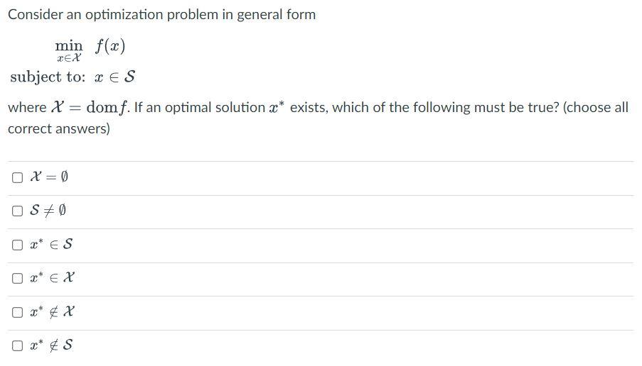 Solved Consider an optimization problem in general form | Chegg.com