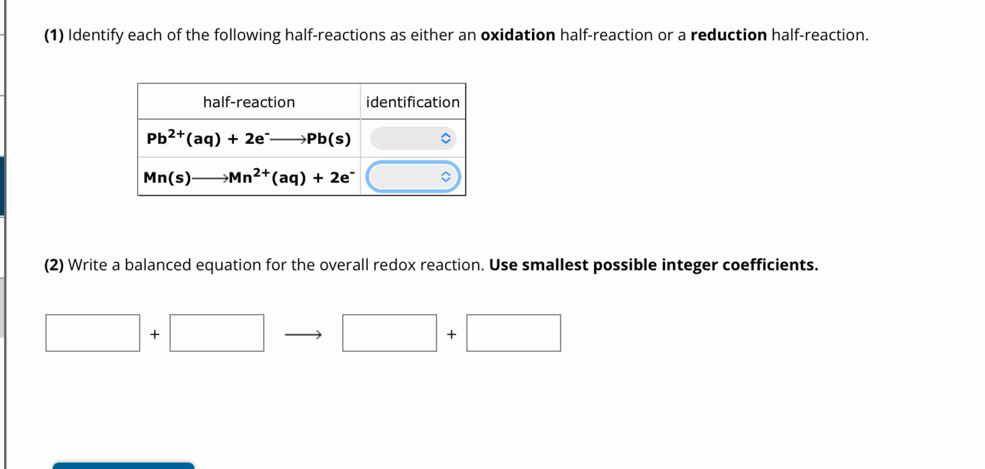 Solved (1) ﻿Identify each of the following half-reactions as | Chegg.com