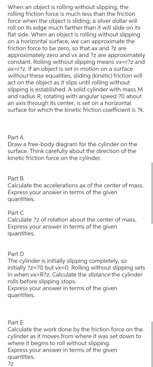 Solved When an object is rolling without slipping, the | Chegg.com