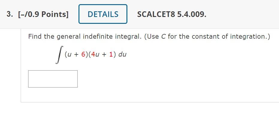 Solved 3. [-70.9 Points] DETAILS SCALCET8 5.4.009. Find the | Chegg.com