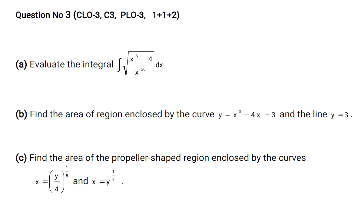 Solved Question No 3 (CLO-3, C3, PLO-3, 1+1+2) (a) Evaluate | Chegg.com