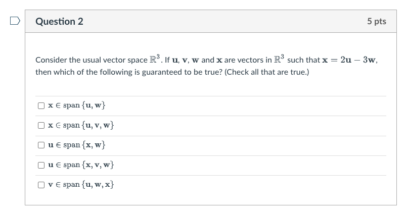 Solved Consider the usual vector space R3. If u,v,w and x | Chegg.com