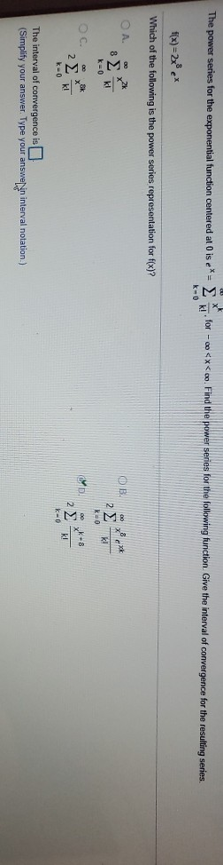 Solved The power series for the exponential function | Chegg.com