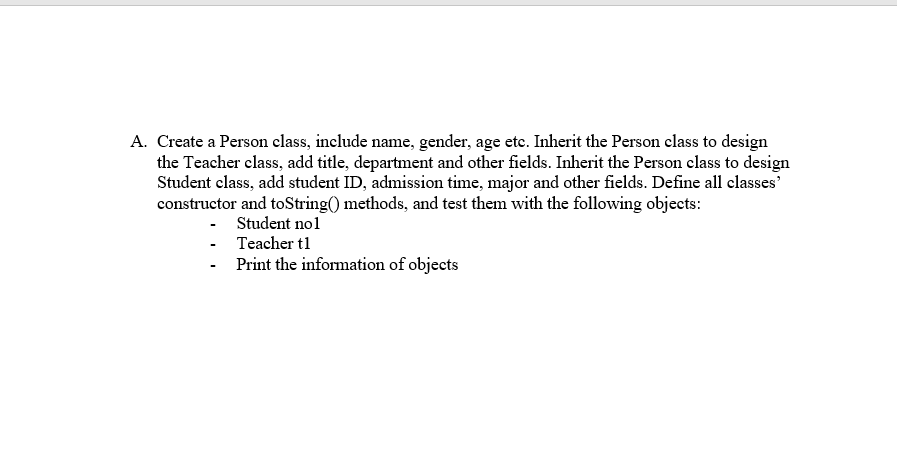 Solved A. Create a Person class, include name, gender, age | Chegg.com