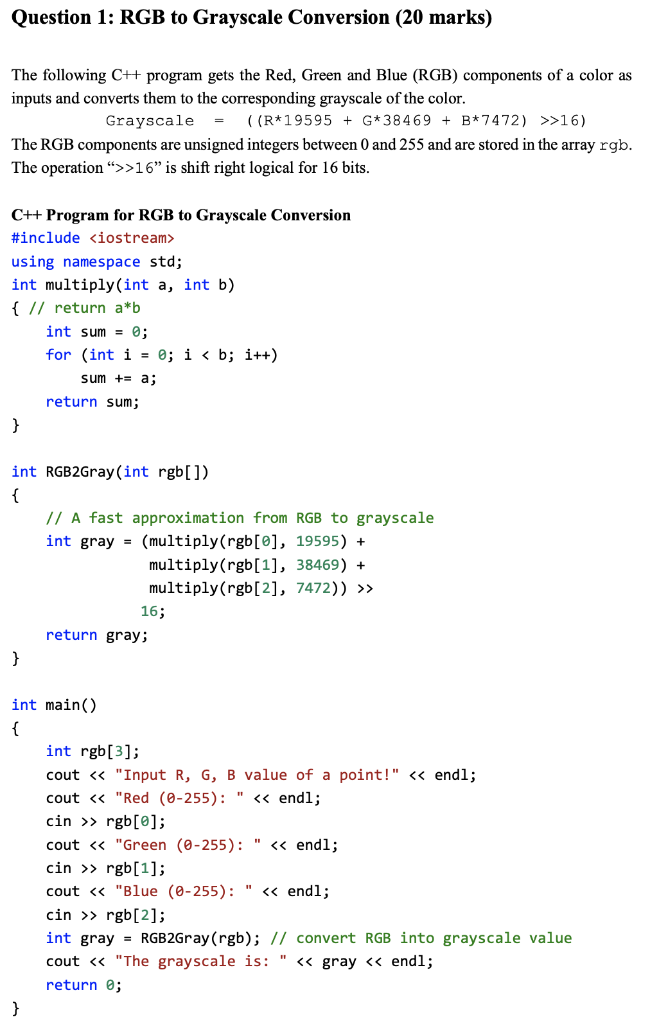 Solved Question 1: RGB to Grayscale Conversion (20 marks) | Chegg.com