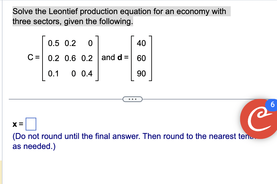 Solved Solve the Leontief production equation for an economy | Chegg.com