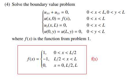 Solved (4) Solve the boundary value problem (Uxx + Uyy = 0, | Chegg.com